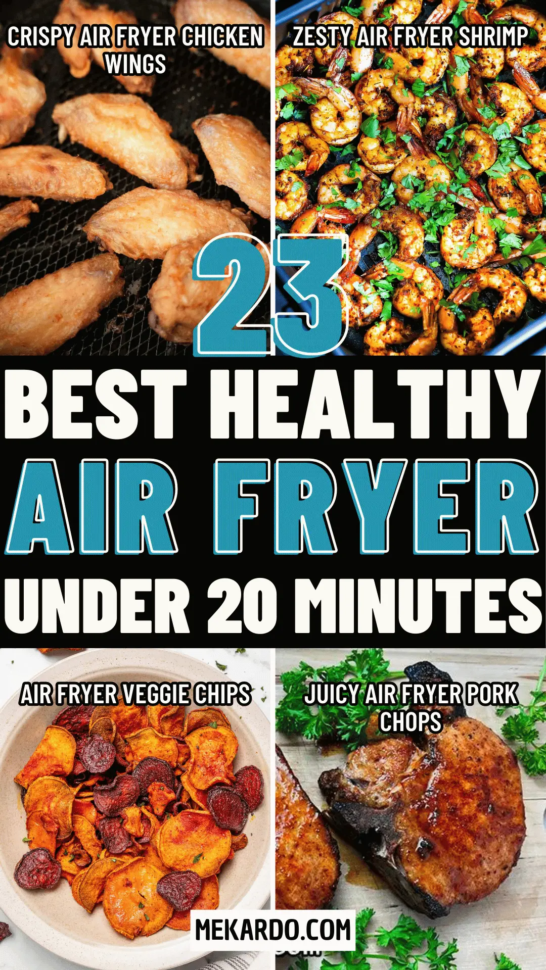 23 Best Air Fryer Recipes Under 20 Minutes - Mekardo