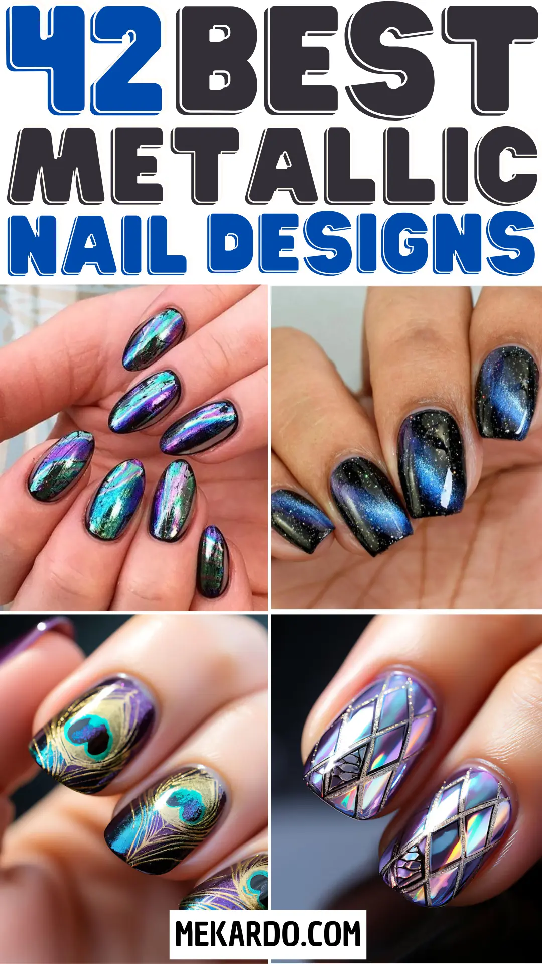 42 Edgy Metallic Nail Designs for a Bold Fashion Statement - Mekardo