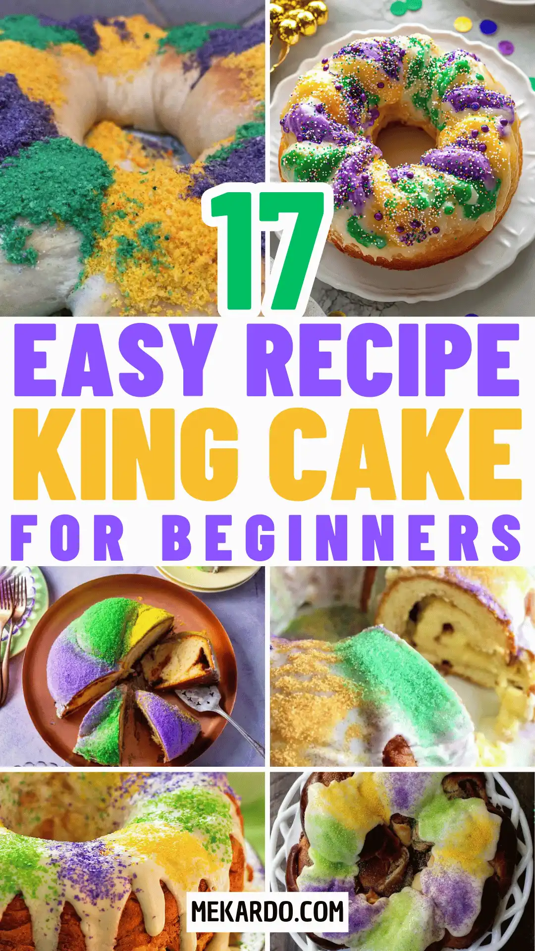17 Easy King Cake Recipes Perfect for Beginners - Mekardo